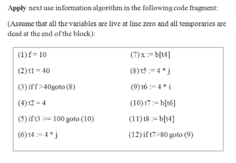 Solved Apply next use information algorithm in the following | Chegg.com
