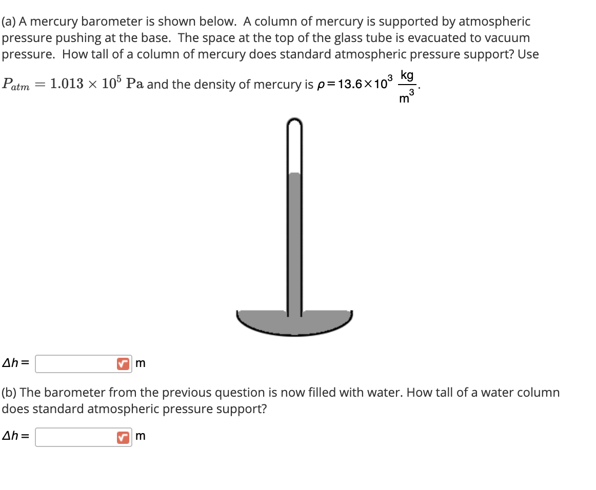 Solved (a) A mercury barometer is shown below. A column of | Chegg.com