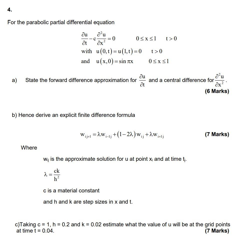 Solved For The Parabolic Partial Differential Equation