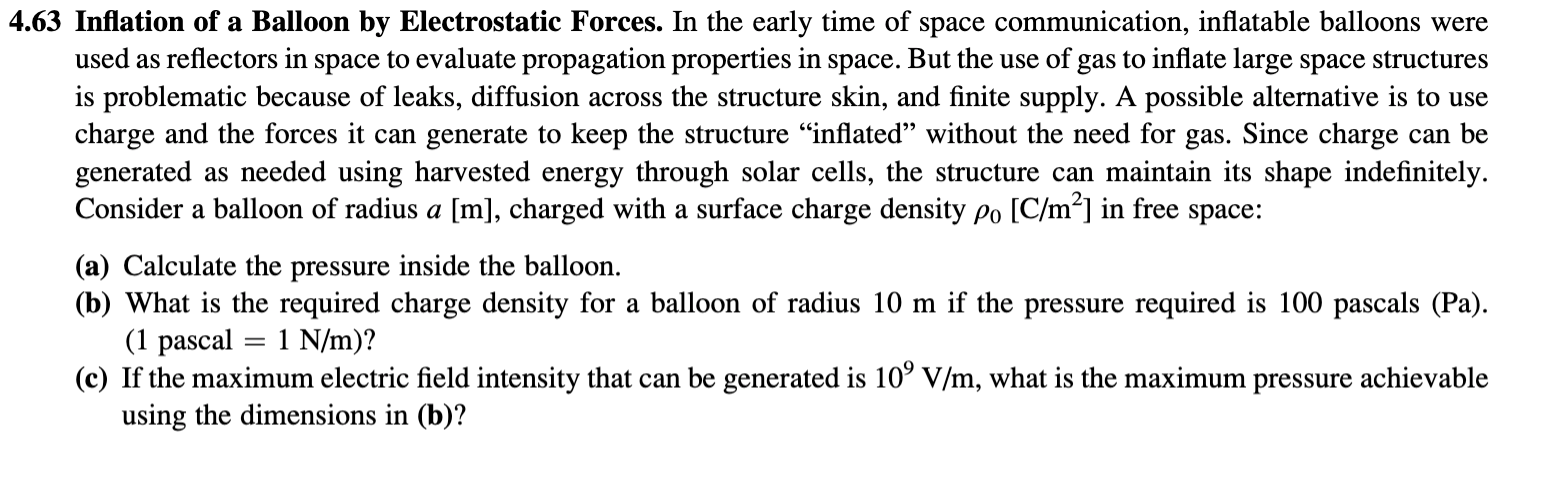 Solved 4.63 Inflation of a Balloon by Electrostatic Forces. | Chegg.com