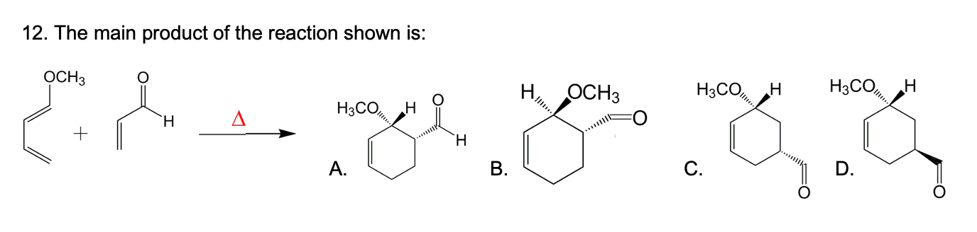 Solved 12. The main product of the reaction shown is: ОСН3 | Chegg.com