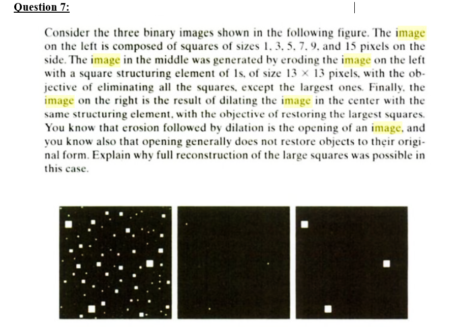 Question 7: Consider the three binary images shown in | Chegg.com