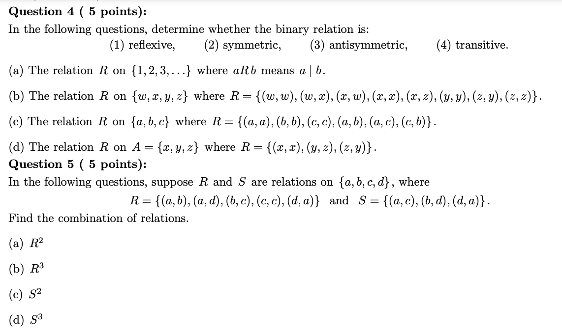 Solved Question 4 5 Points In The Following Questions 