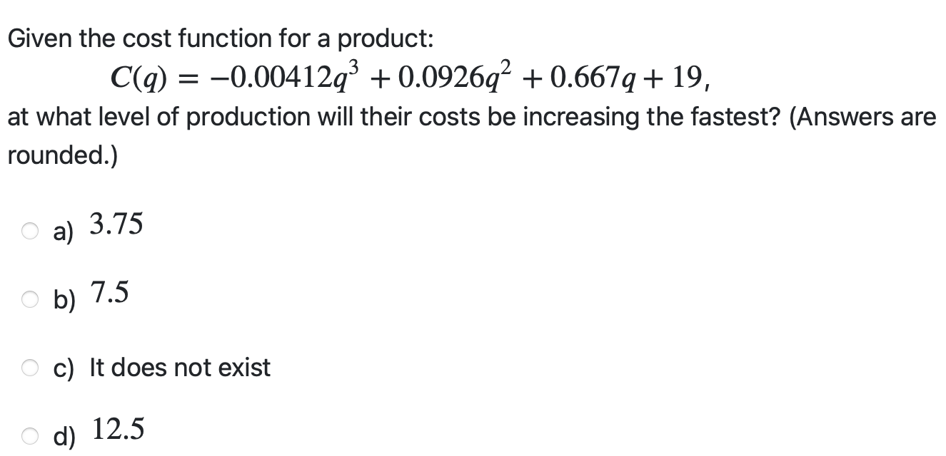 Solved Given the cost function for a product: | Chegg.com
