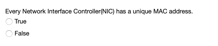 Solved Every Network Interface Controller(NIC) has a unique | Chegg.com