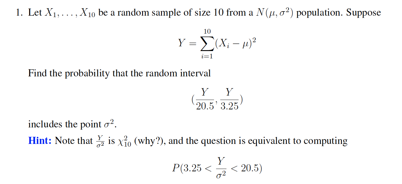 Solved 1. Let X1,…,X10 be a random sample of size 10 from a | Chegg.com