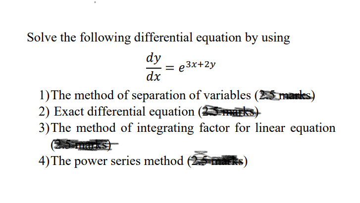 Solved Solve the following differential equation by using dy | Chegg.com