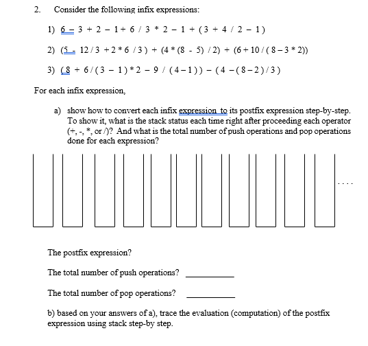 Solved 2. Consider the following infix expressions: 1) 6 – 3 | Chegg.com