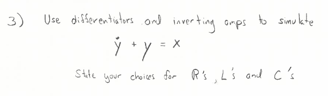 Solved 3) Use differentiators and inverting amps to simulate | Chegg.com