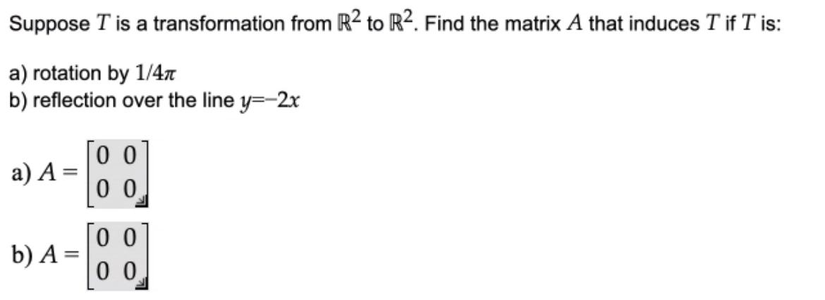 Solved Suppose T is a transformation from R2 to R2. Find the | Chegg.com