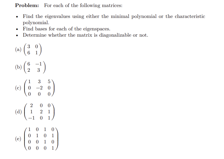 Solved Problem: For each of the following matrices: - Find | Chegg.com