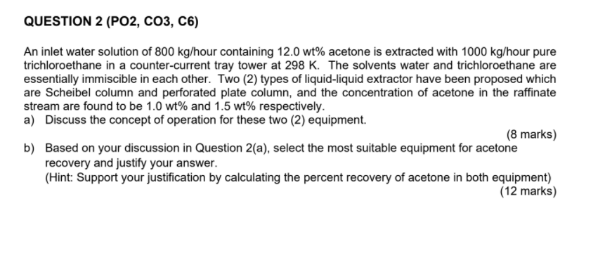 Solved QUESTION 2 (PO2, CO3, C6) An inlet water solution of | Chegg.com
