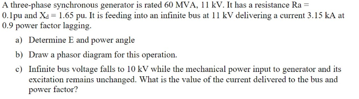 Solved A three-phase synchronous generator is rated | Chegg.com