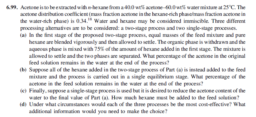 Solved 6.99. Acetone is to be extracted with n-hexane from a | Chegg.com