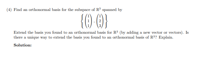 Solved (4) Find an orthonormal basis for the subspace of R3 | Chegg.com