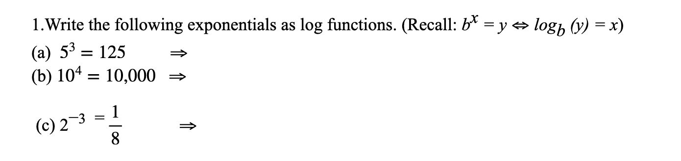 Solved 1.Write the following exponentials as log ﻿functions. | Chegg.com