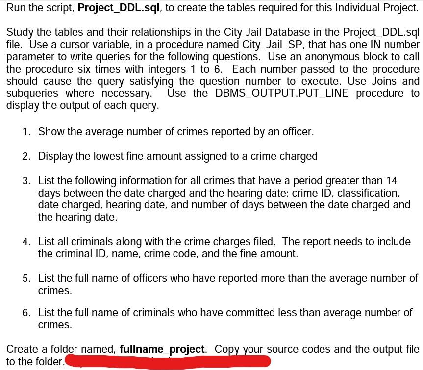 Solved Run the script, Project_DDL.sql, to create the tables | Chegg.com