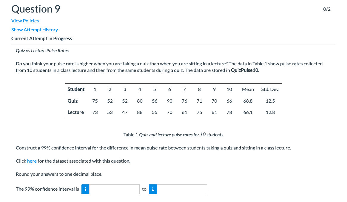Solved Question 9 0/2 View Policies Show Attempt History | Chegg.com