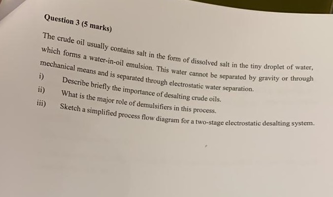 Solved Question 3 (5 ﻿marks)The crude oil usually contains | Chegg.com
