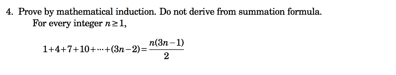 Solved 4. Prove by mathematical induction. Do not derive | Chegg.com