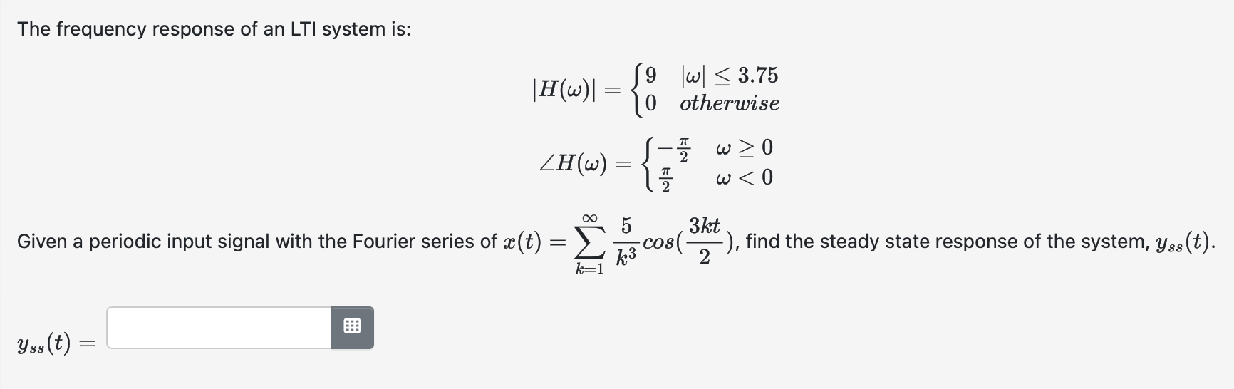 Solved The frequency response of an LTI system | Chegg.com