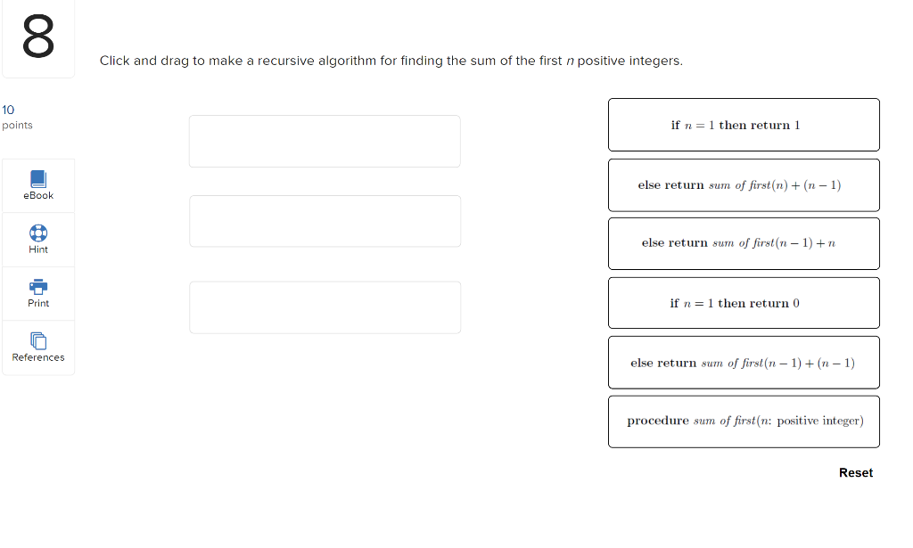 Solved 8 Click and drag to make a recursive algorithm for | Chegg.com