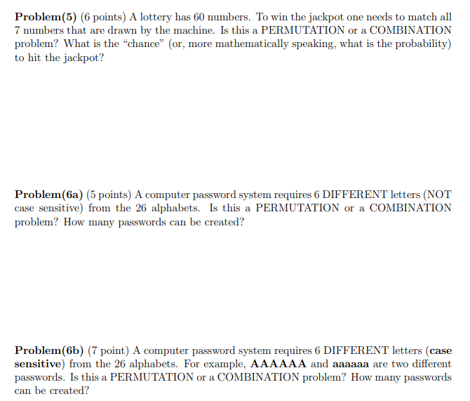 Solved Problem(5) (6 points) A lottery has 60 numbers. To | Chegg.com