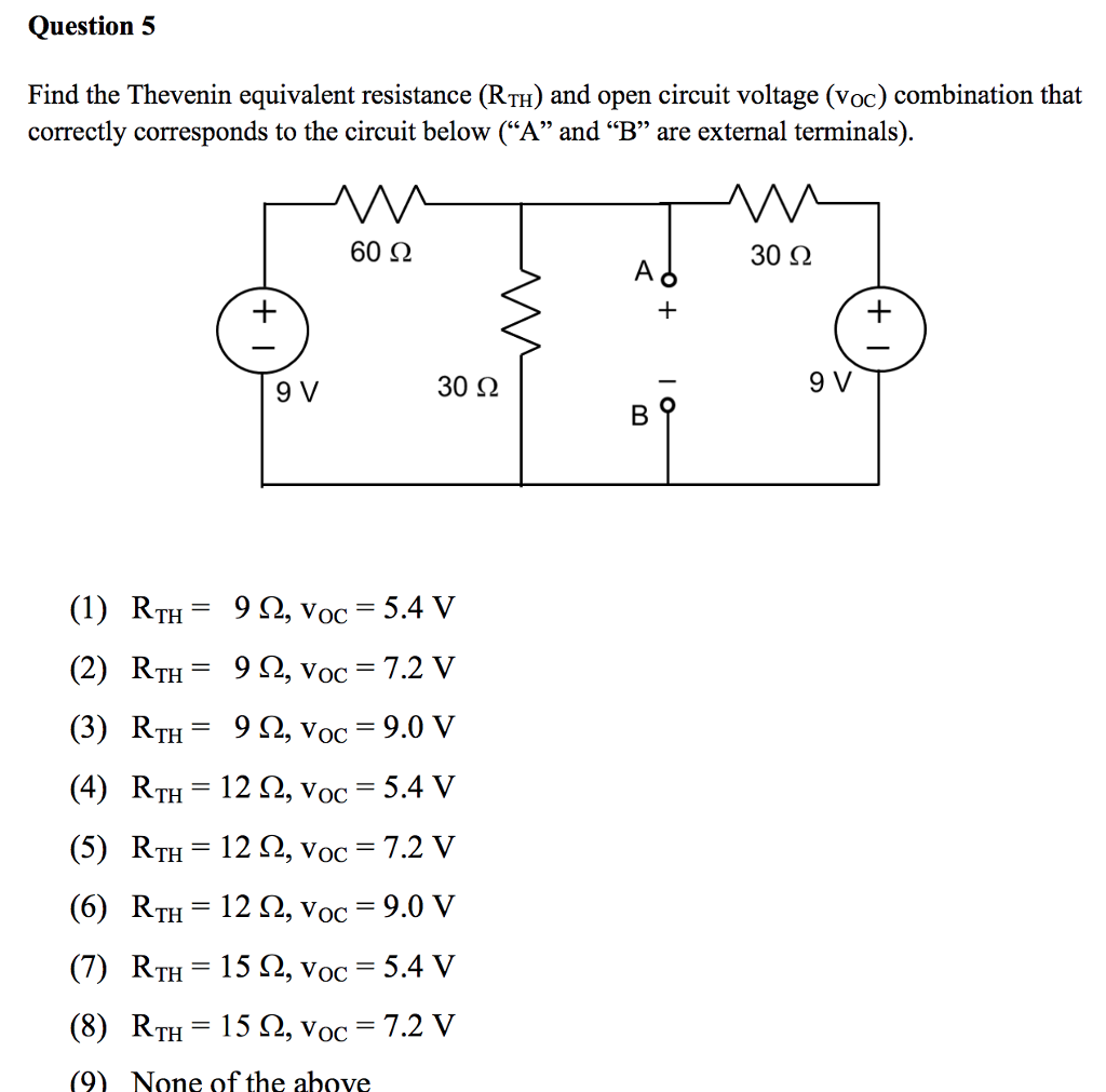Solved Question 5 Find the Thevenin equivalent resistance | Chegg.com