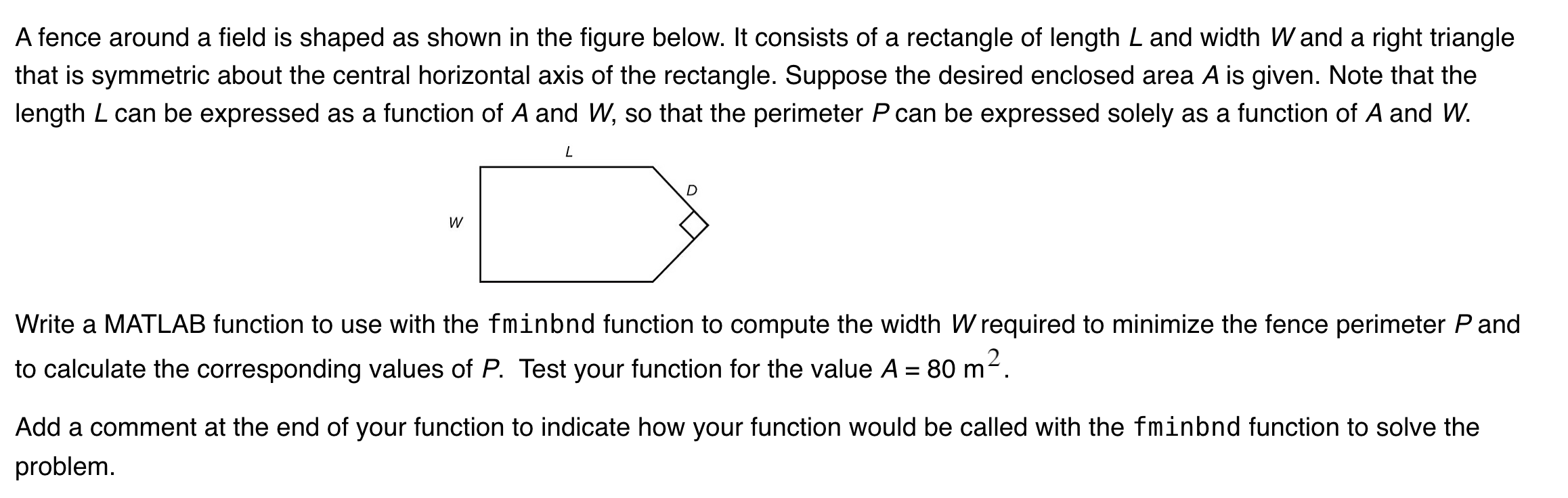 Solved A fence around a field is shaped as shown in the | Chegg.com