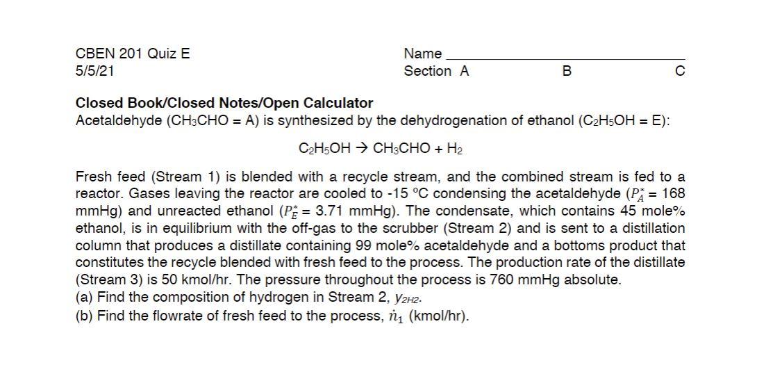 Solved Closed Book/Closed Notes/Open Calculator Acetaldehyde | Chegg.com