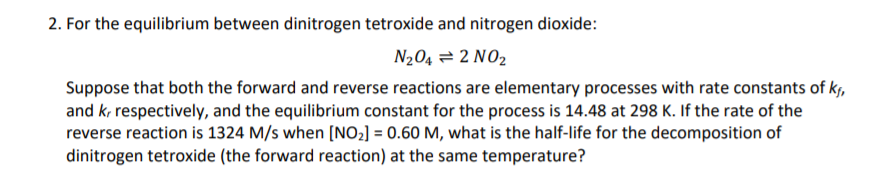 Solved 2. For the equilibrium between dinitrogen tetroxide | Chegg.com