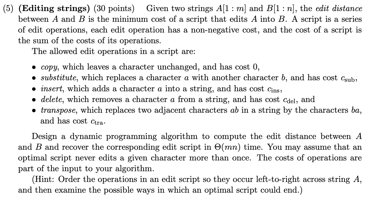 (5) (Editing strings) (30 points) Given two strings | Chegg.com