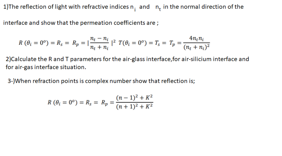 Solved 1)The reflection of light with refractive indices n; | Chegg.com
