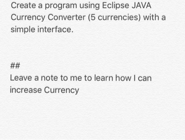 Solved Create A Program Using Eclipse Java Currency