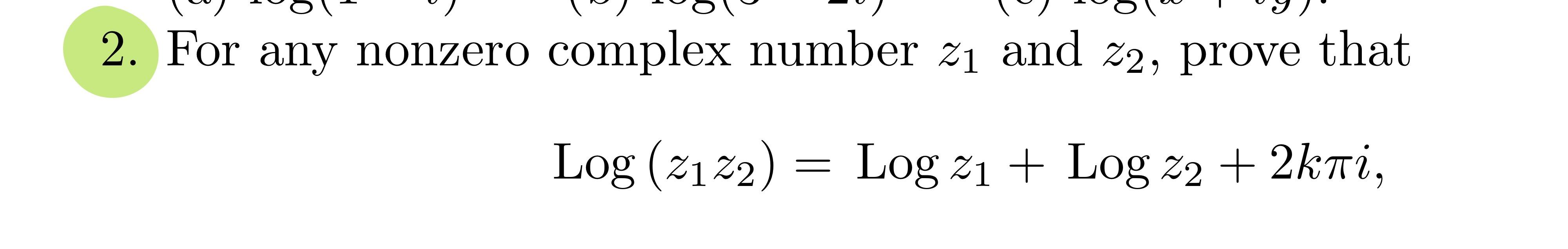 Solved 2. For any nonzero complex number z1 and z2, prove | Chegg.com