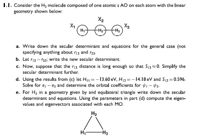 Solved 1.1. Consider the H3 molecule composed of one atomic | Chegg.com