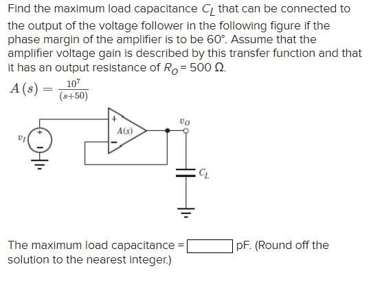Solved Find the maximum load capacitance C that can be | Chegg.com