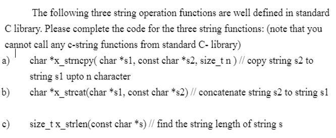 Solved The following three string operation functions are | Chegg.com