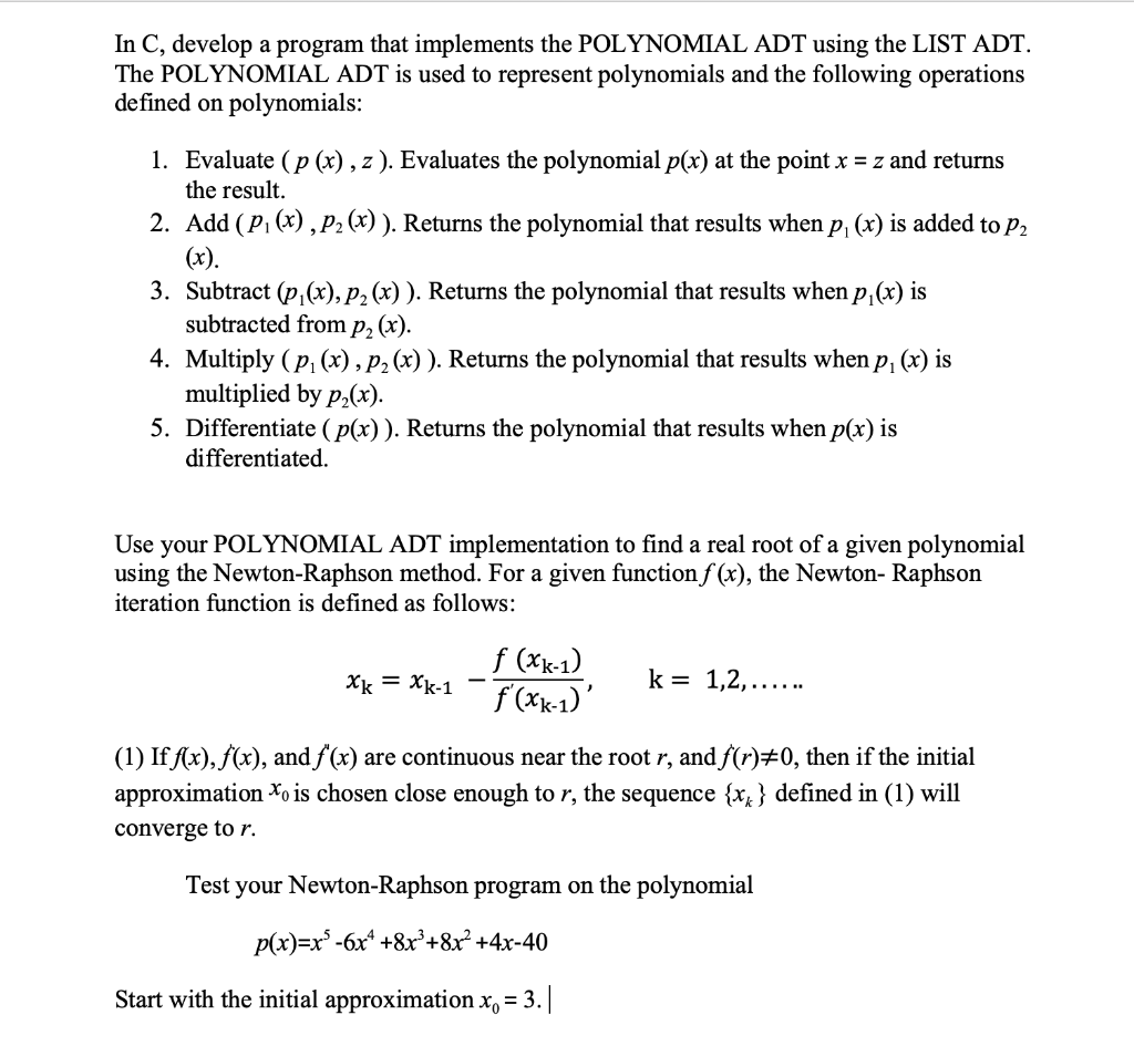 Solved In C, develop a program that implements the | Chegg.com