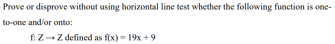 Solved Prove or disprove without using horizontal line test | Chegg.com