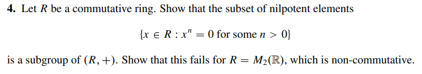 Solved 4. Let R be a commutative ring. Show that the subset | Chegg.com