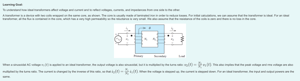 Solved Learning Goal: To understand how ideal transformers | Chegg.com