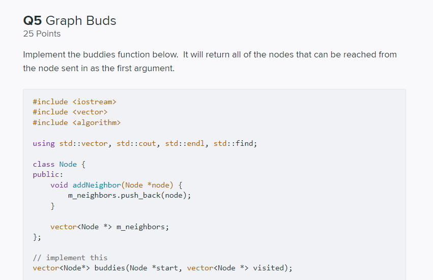 Solved Q5 Graph Buds 25 Points Implement the buddies | Chegg.com