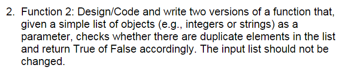 Solved 2. Function 2: Design/Code and write two versions of | Chegg.com