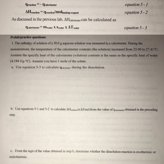 Solved equation 5 -1 equation 5-2 qreaction =-qcalorimeter | Chegg.com