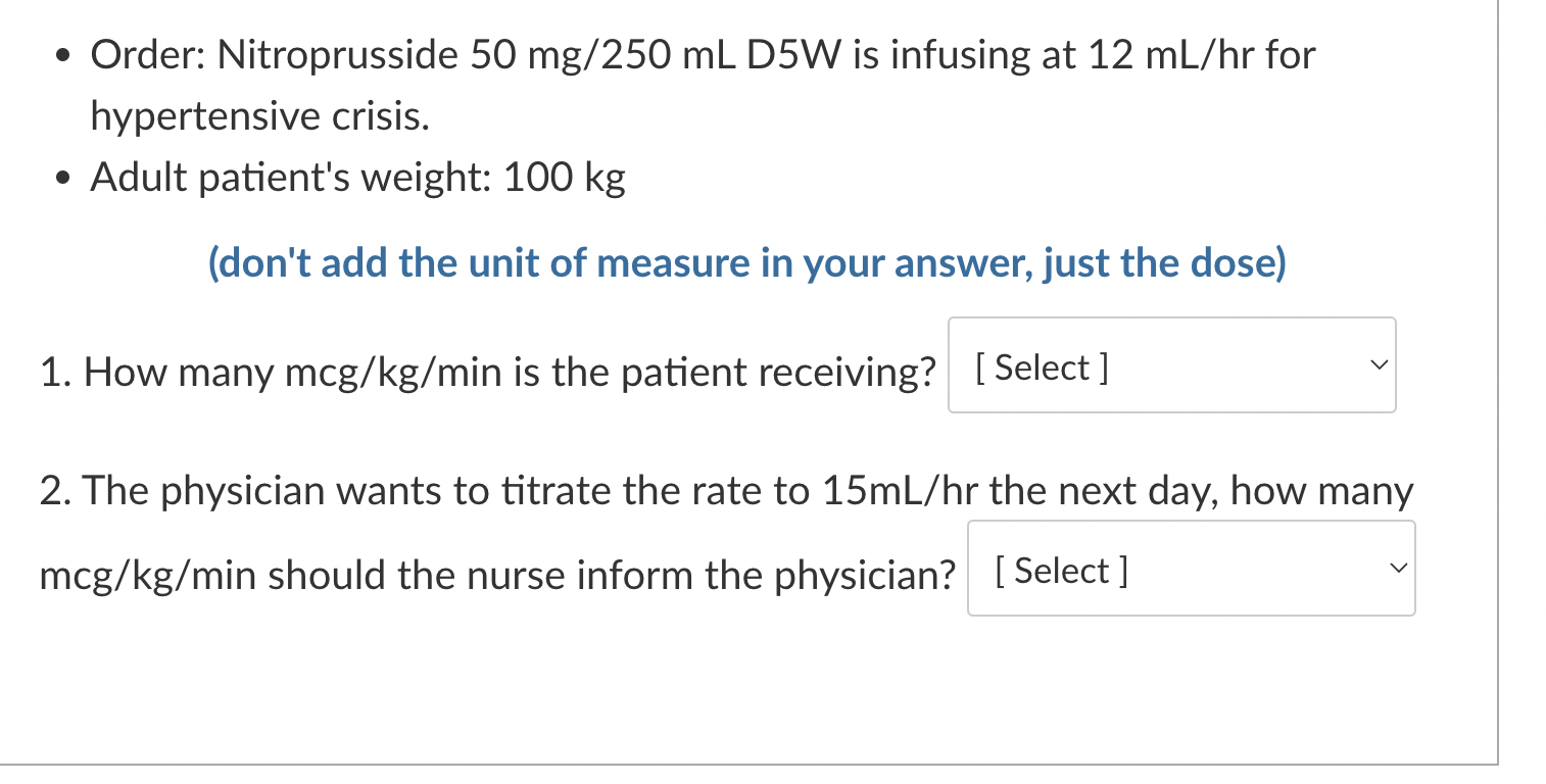 Solved - Order: Nitroprusside 50mg/250 mLD5 W is infusing at | Chegg.com