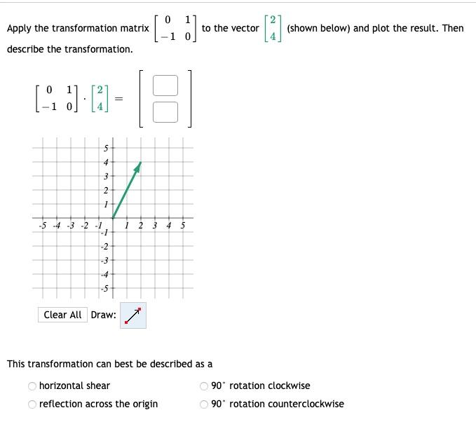 Solved [-2] to the vector Apply the transformation matrix | Chegg.com