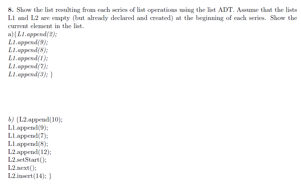 8. Show the list resulting from each series of list | Chegg.com