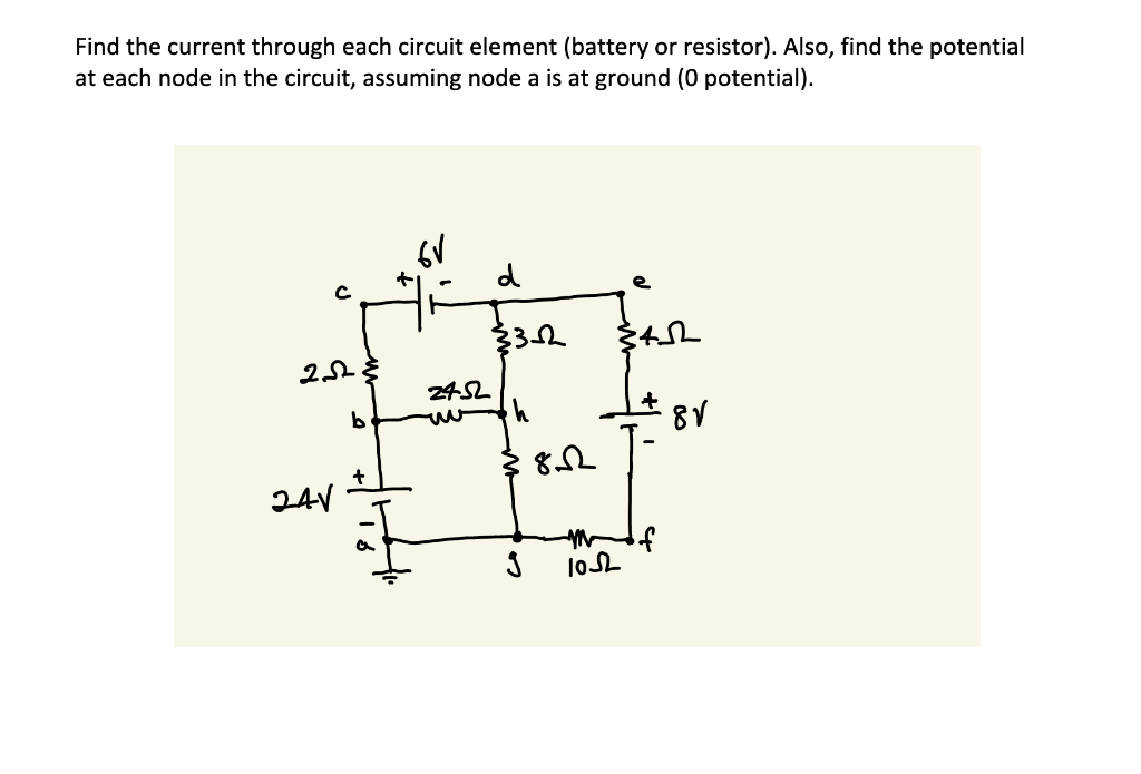 Solved Find the current through each circuit element | Chegg.com