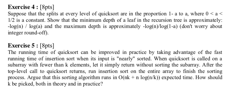 Solved Exercise 4 : [8pts] Suppose that the splits at every | Chegg.com